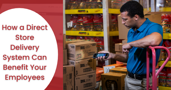 How a Direct Store Delivery System Can Benefit Your Employees - Harvest ...